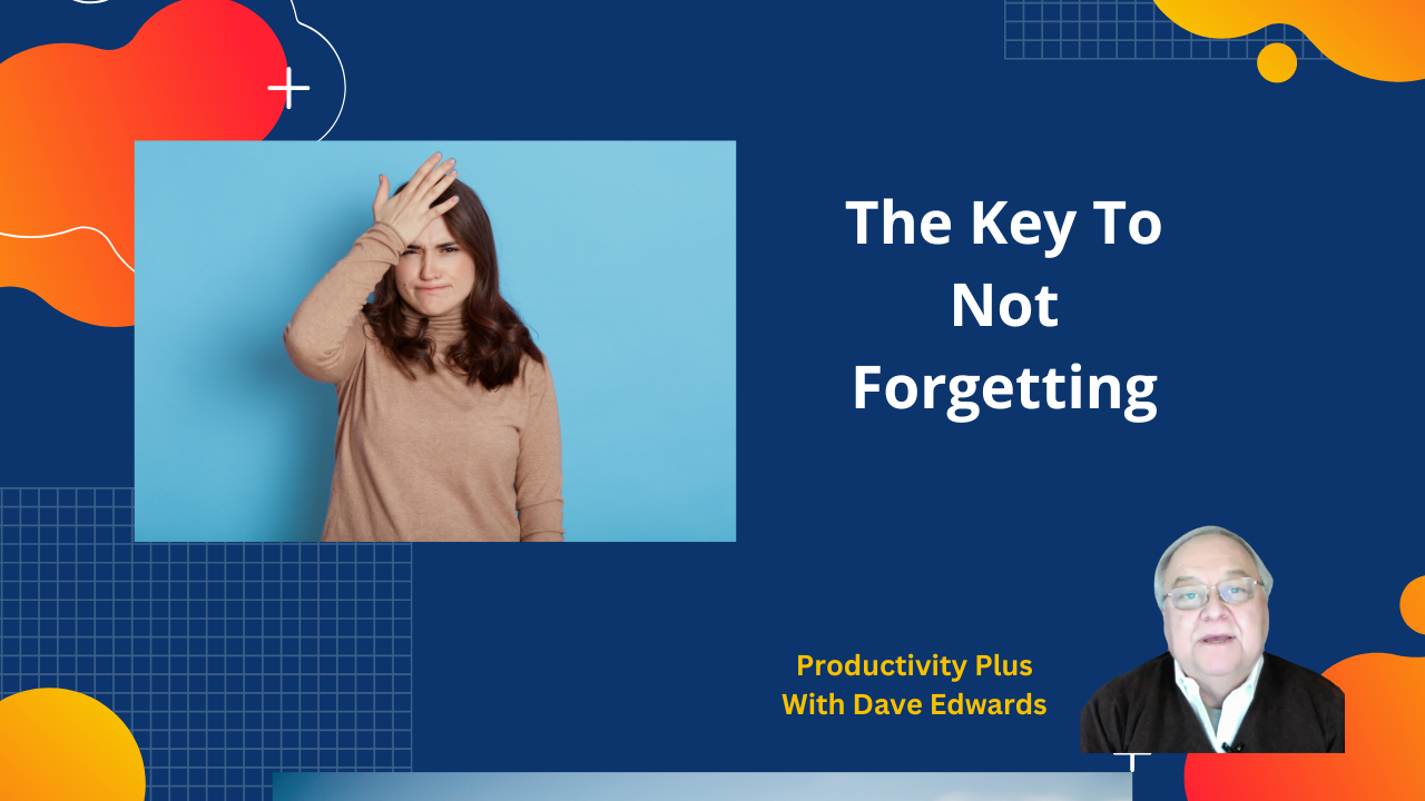 Stop Forgetting – Dave Edwards Media