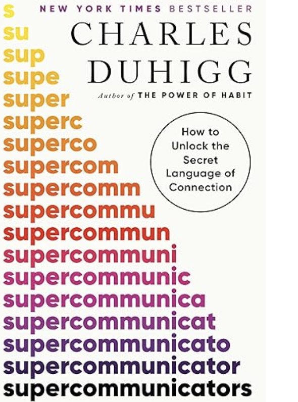 Book Summary: Super Communicators – Dave Edwards Media