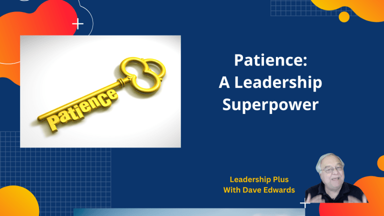 Patient Leadership – Dave Edwards Media