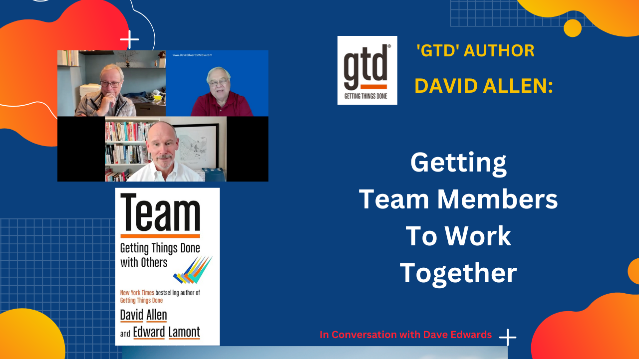 Leading An Effective Team – Dave Edwards Media