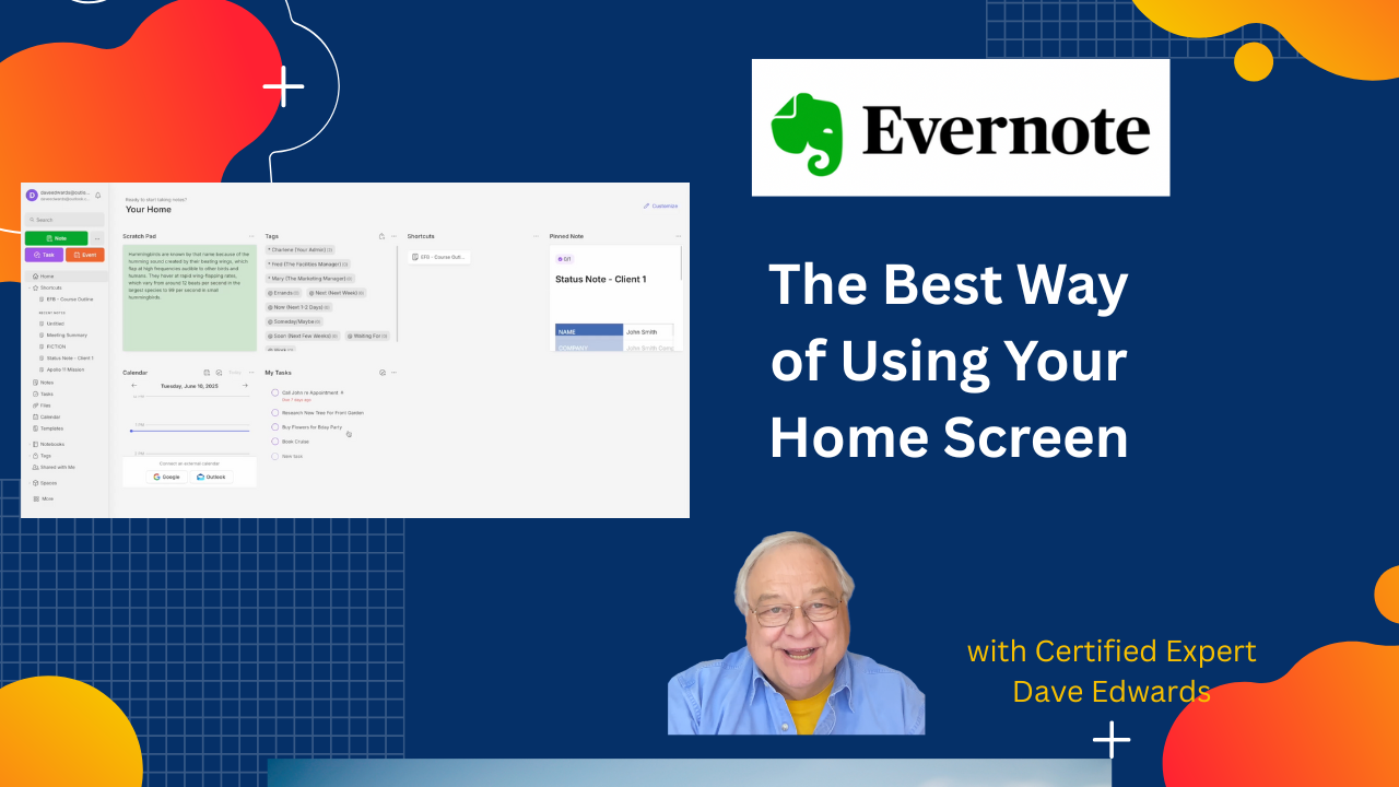 Getting The Most From Evernote’s Home Screen – Dave Edwards Media